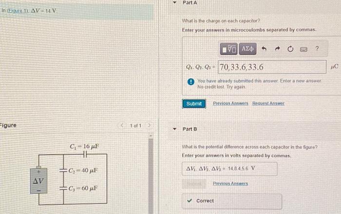 Solved ΔV=14 V What is the charge on each capacitor? Enter | Chegg.com