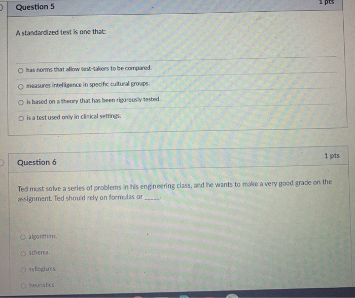 Solved 1 pt Question 5 A standardized test is one that: has | Chegg.com