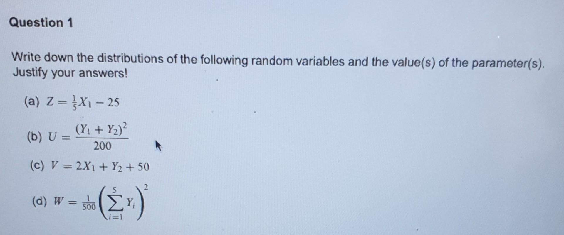 Solved please answer all For questions 1, , let X1; | Chegg.com