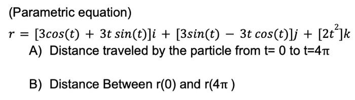 Solved (Parametric equation) | Chegg.com