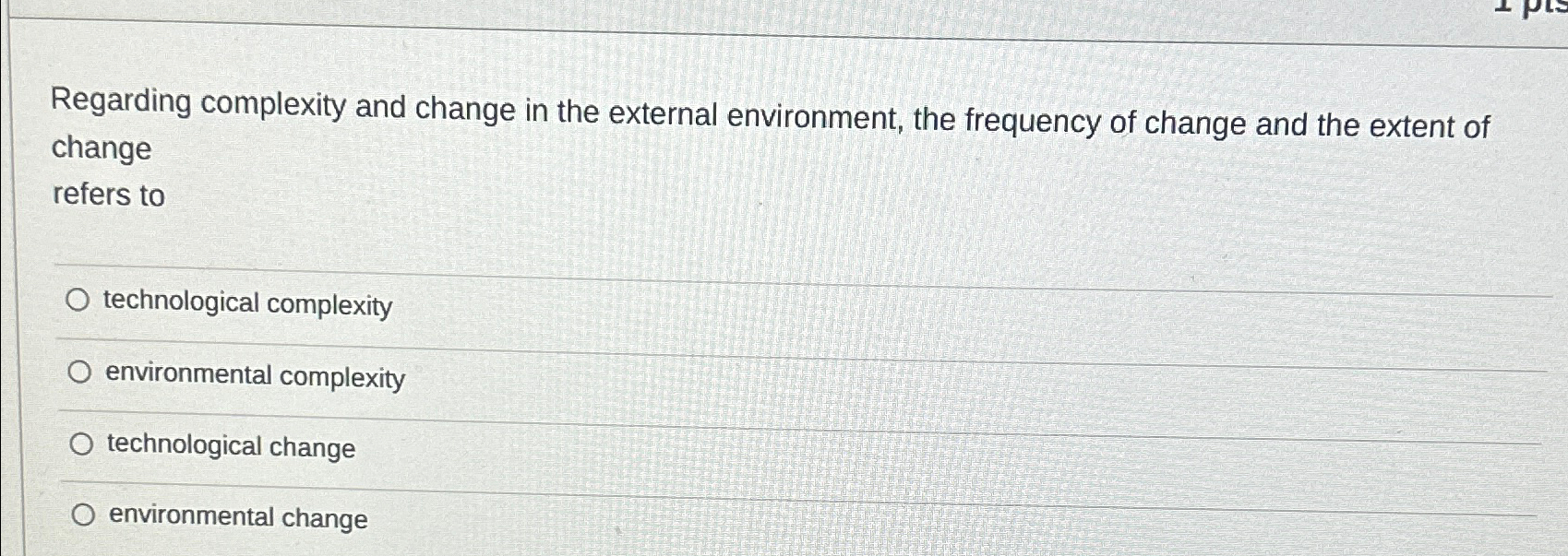 Solved Regarding complexity and change in the external | Chegg.com