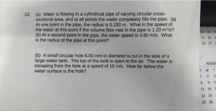 Solved 0. (a) Water is flowing in a cylindrical pipe of | Chegg.com
