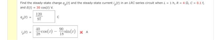 Solved Find the steady-state charge qp(t) and the | Chegg.com