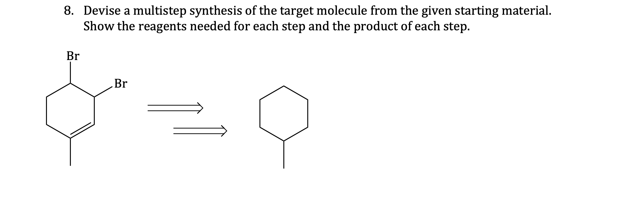 Devise a multistep synthesis of the target molecule | Chegg.com