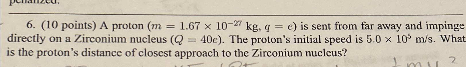 Solved (10 points) A proton (m)=1.67\\\\times | Chegg.com