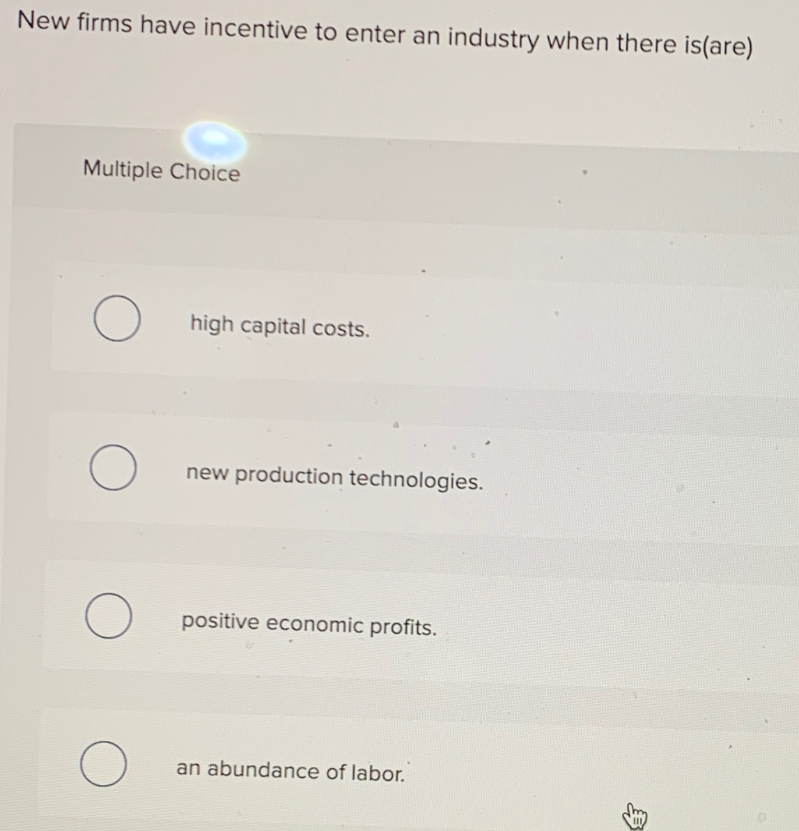 Solved New firms have incentive to enter an industry when | Chegg.com