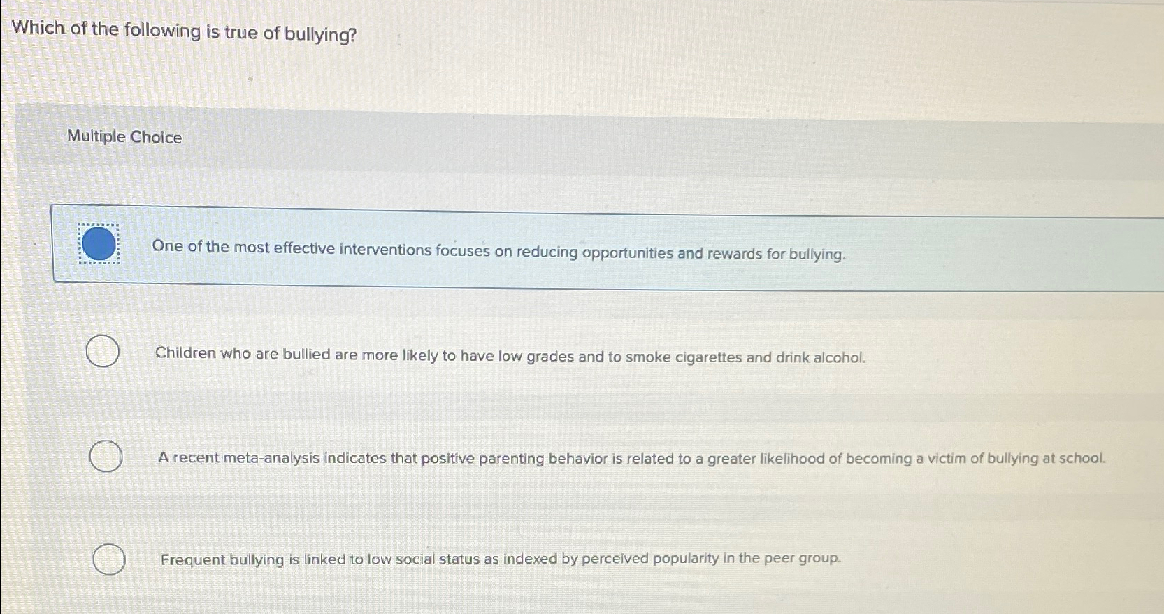 Solved Which of the following is true of bullying?Multiple | Chegg.com