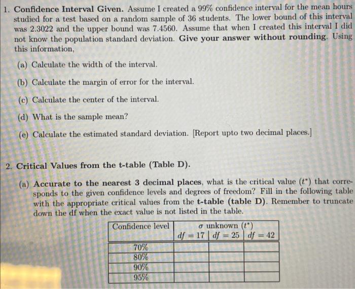 Solved 1. Confidence Interval Given. Assume I created a 99% | Chegg.com