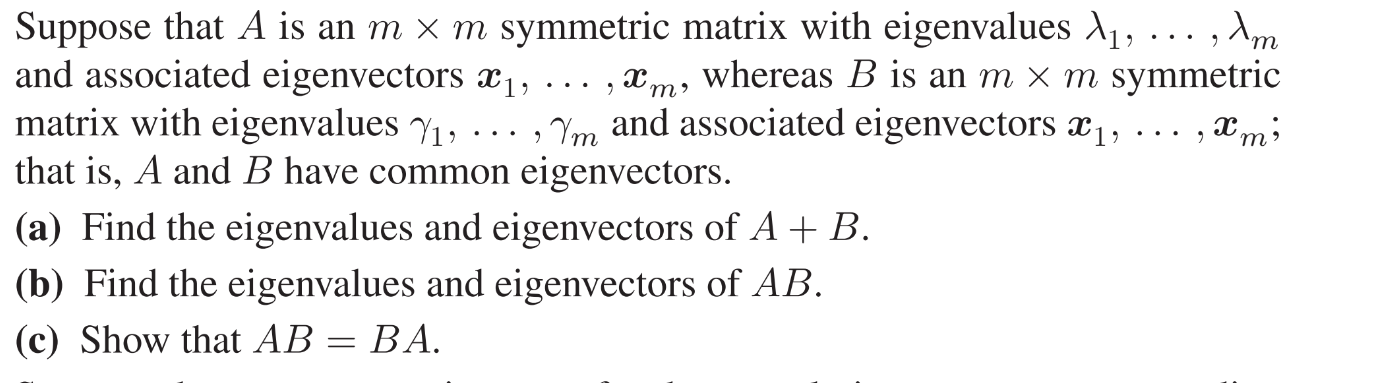 Solved Suppose that A ﻿is an m×m ﻿symmetric matrix with | Chegg.com