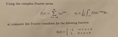 Using the complex Fourier | Chegg.com