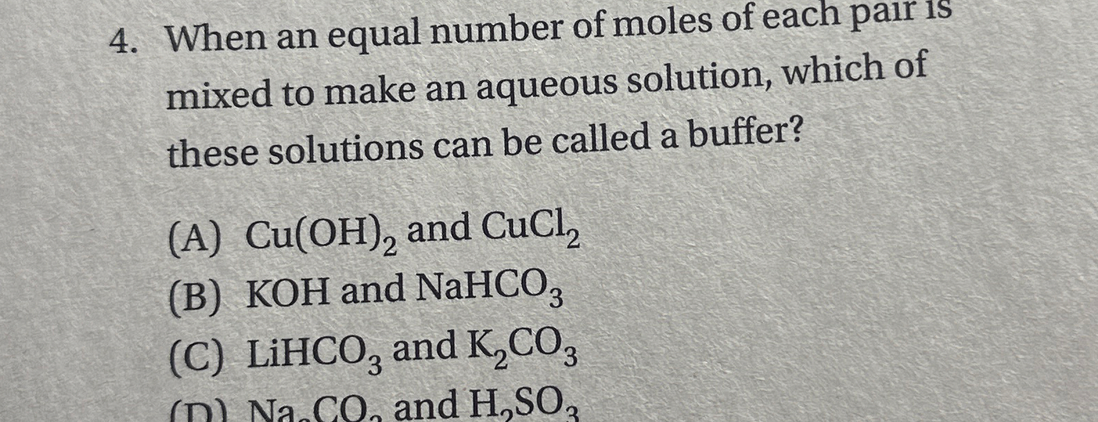Solved When an equal number of moles of each pair is mixed | Chegg.com