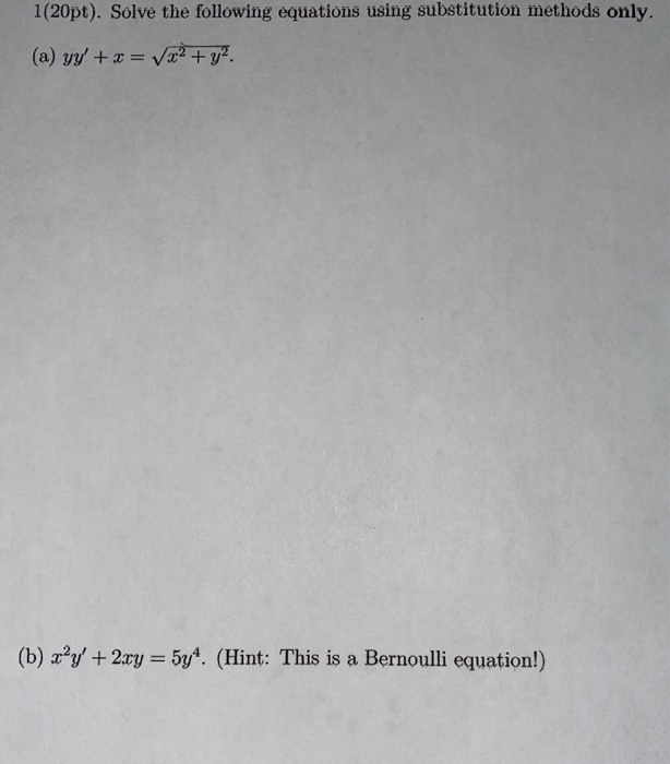 Solved 1(20pt). Solve the following equations using | Chegg.com