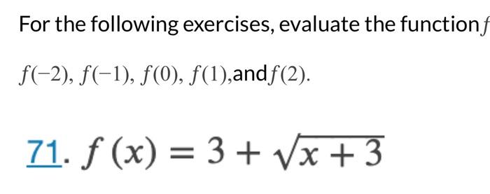 Solved For the following exercises, evaluate the function j | Chegg.com
