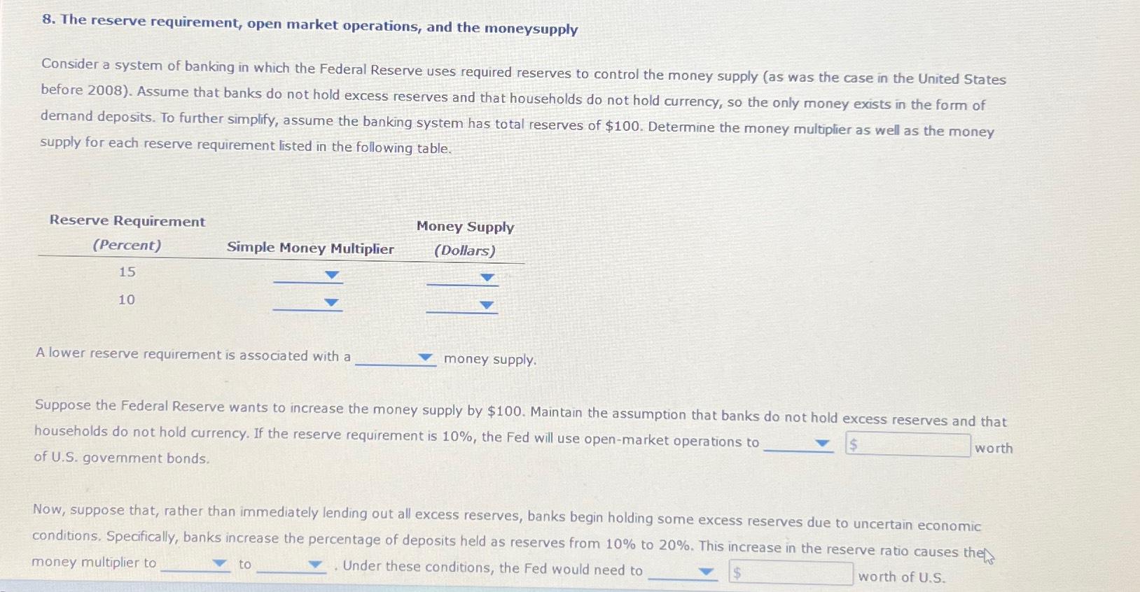 Solved The reserve requirement, open market operations, and | Chegg.com