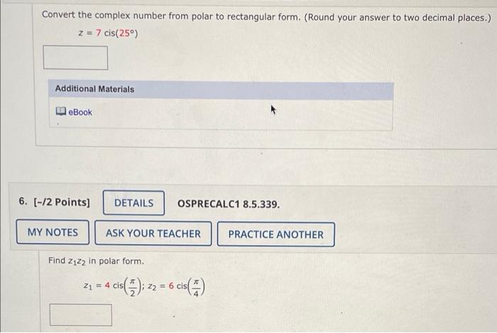 Solved Convert the complex number from polar to rectangular | Chegg.com