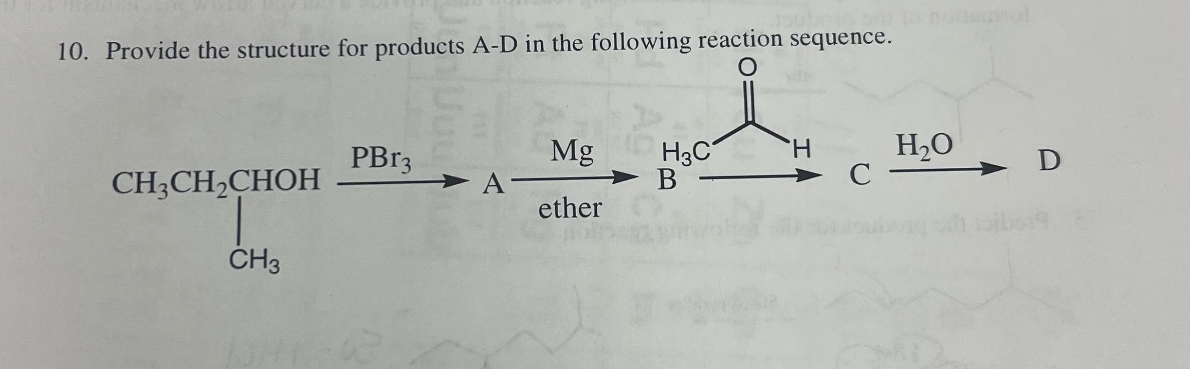 Solved Provide the structure for products A-D in the | Chegg.com