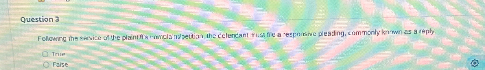 Solved Question 3Following the service of the plaintiff's | Chegg.com