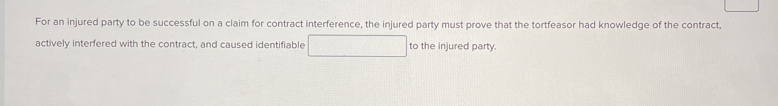 Solved For an injured party to be successful on a claim for | Chegg.com