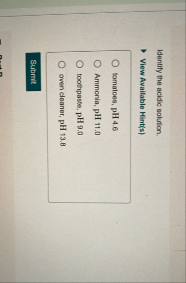 Solved Identify the acidic solution.View Available | Chegg.com