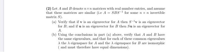 Solved (2) Let A and B denote nxn matrices with real number | Chegg.com