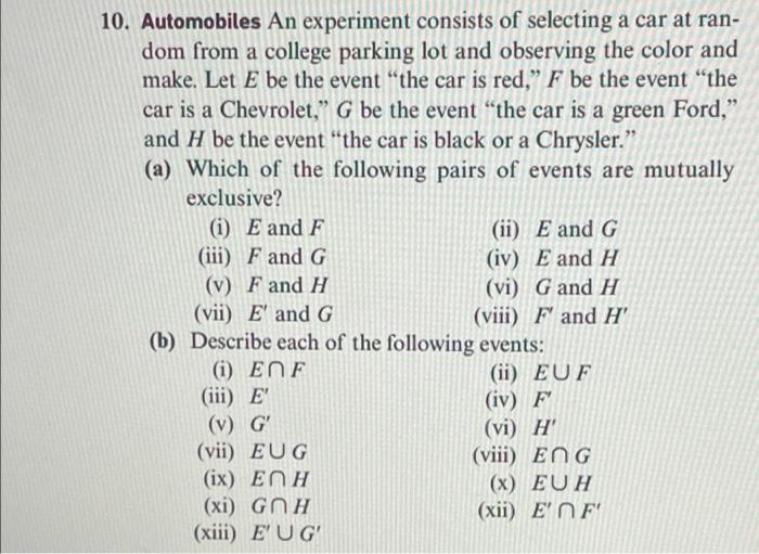 Solved 10. Automobiles An experiment consists of selecting a | Chegg.com