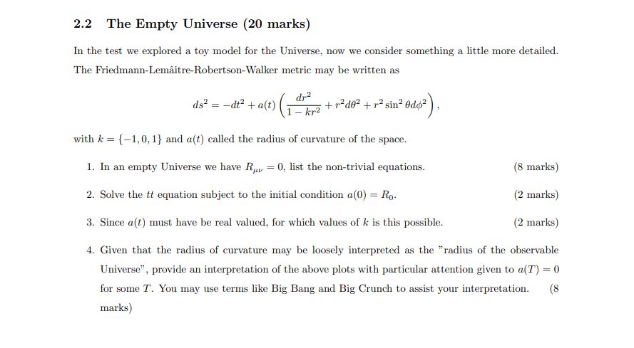 Solved 2.2 ﻿The Empty Universe (20 ﻿marks)In the test we | Chegg.com