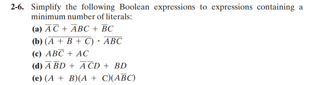 Solved 2-6. ﻿Simplify the following Boolean expressions to | Chegg.com