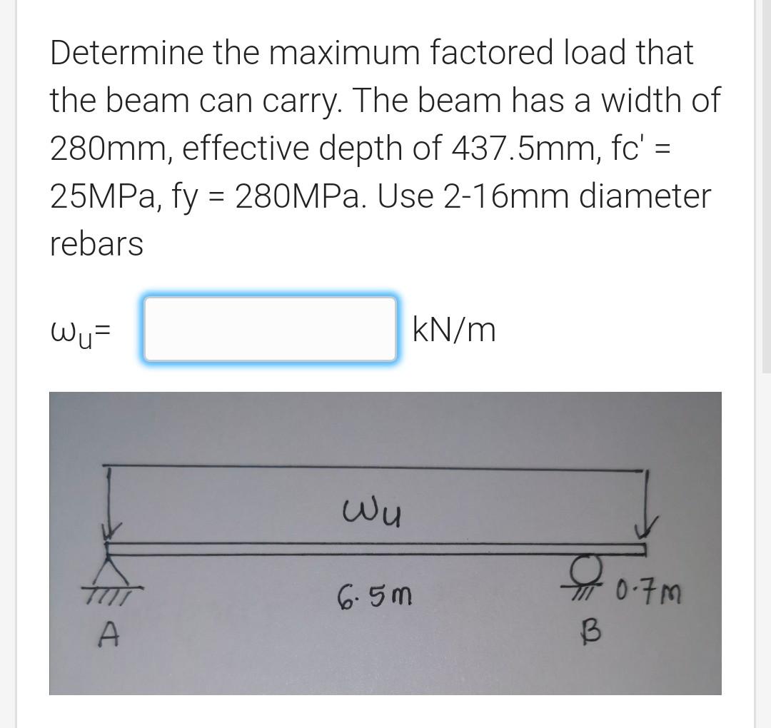 Solved Determine the maximum factored load that the beam can | Chegg.com