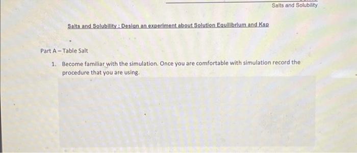 Part A 1. Salts and Solubility: Design an experiment | Chegg.com