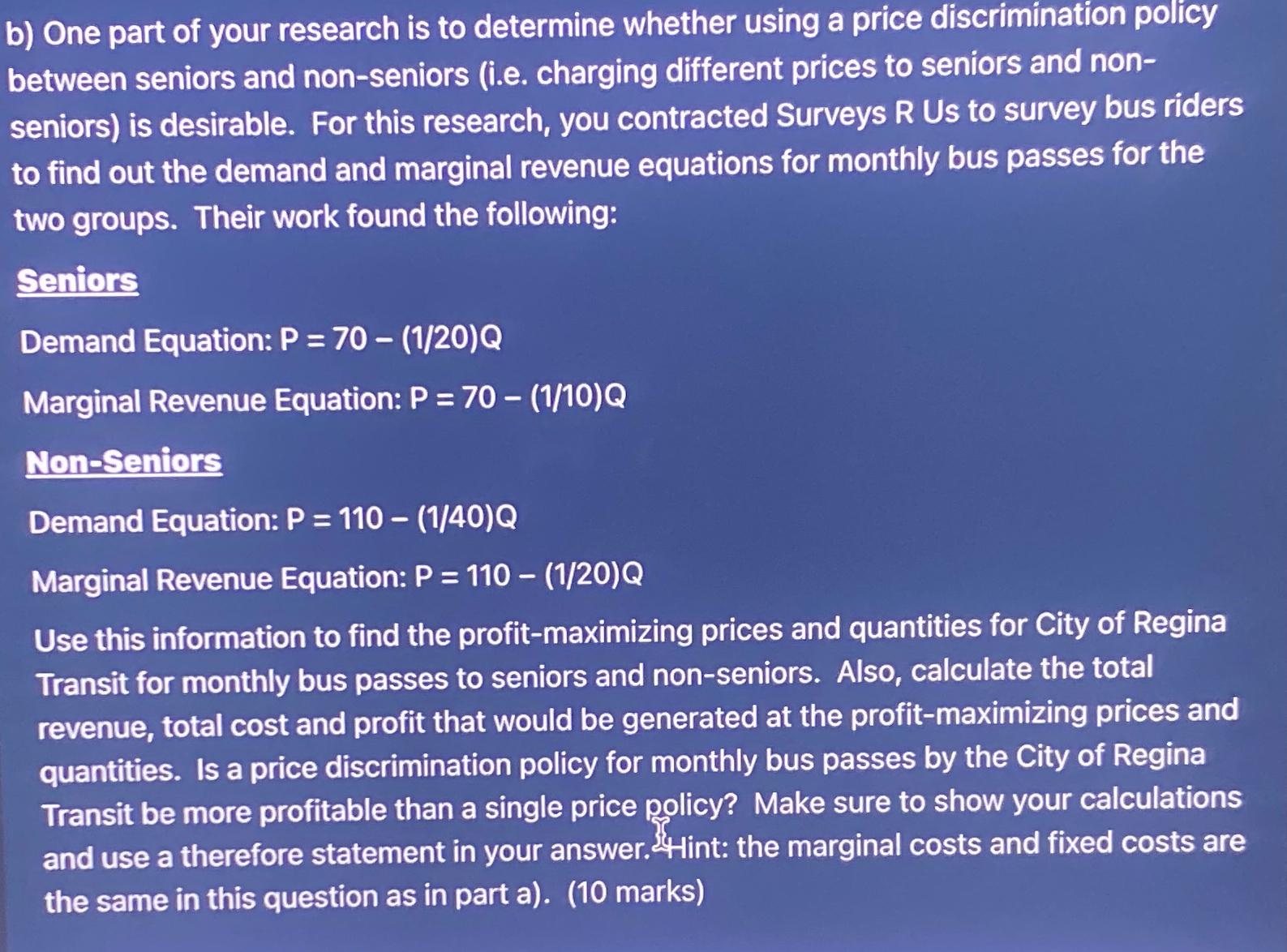 Solved b) ﻿One part of your research is to determine whether | Chegg.com