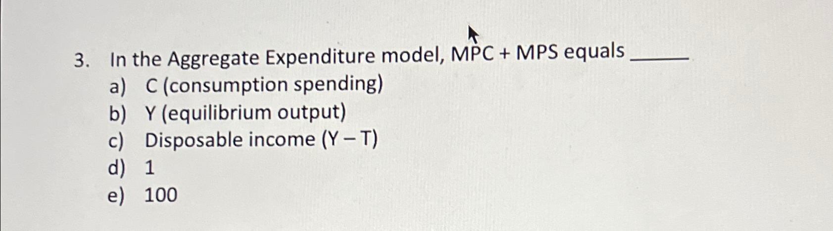 Solved In the Aggregate Expenditure model, MPC + ﻿MPS | Chegg.com