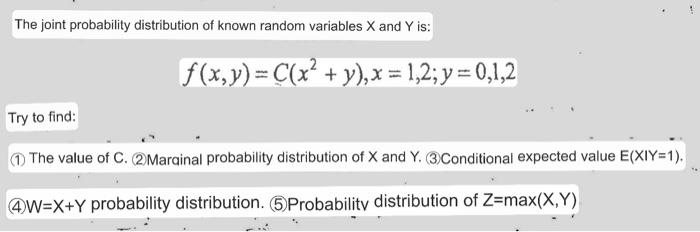 Solved The joint probability distribution of known random | Chegg.com