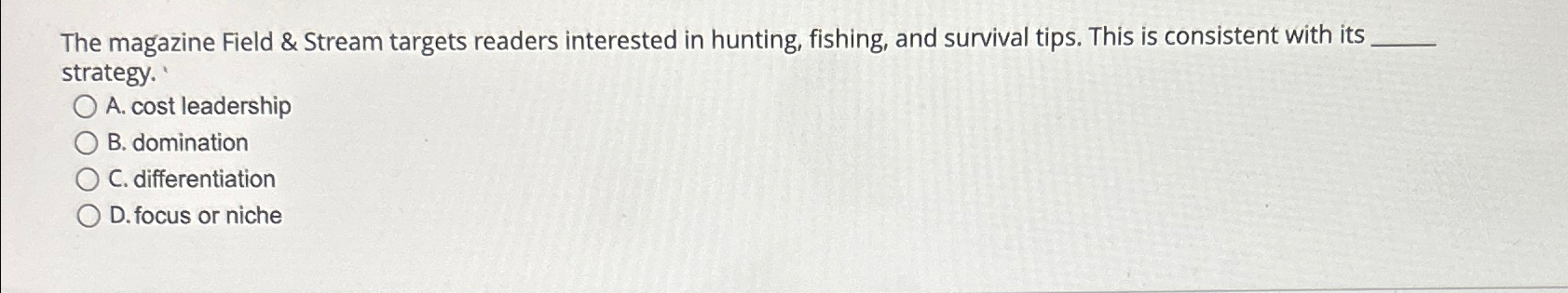 Solved The magazine Field & Stream targets readers | Chegg.com