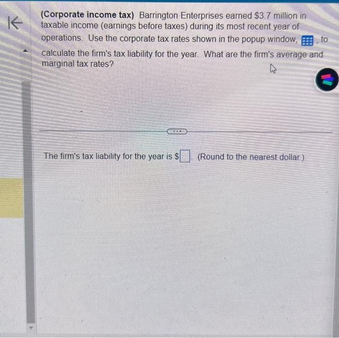 Solved (Corporate income tax) Barrington Enterprises earned | Chegg.com