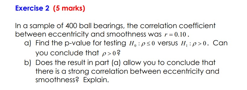 Solved Exercise 2 (5 ﻿marks)In a sample of 400 ﻿ball | Chegg.com