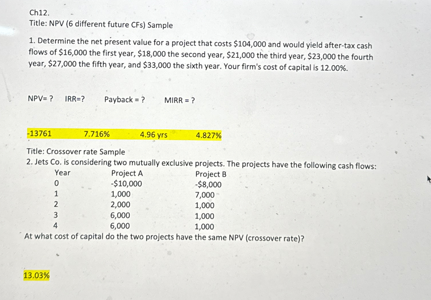 Ch12.Title: NPV (6 ﻿different future CFs) | Chegg.com