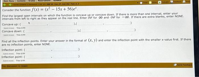 Solved Consider the function f(x)=(x2−15x+56)ex. Find the | Chegg.com