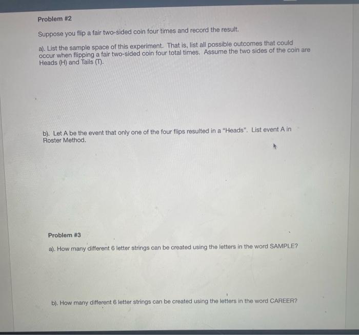 Solved Suppose you flip a fair two-sided coin four times and | Chegg.com