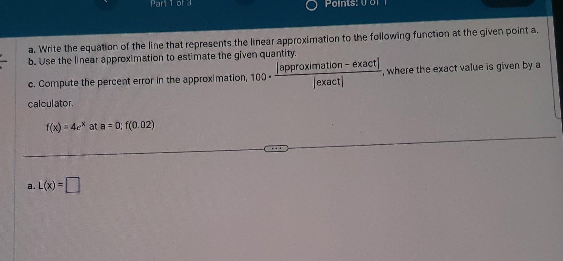 Solved can you also explain how to find linear approximation | Chegg.com