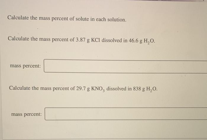 Solved Calculate the mass percent of solute in each | Chegg.com