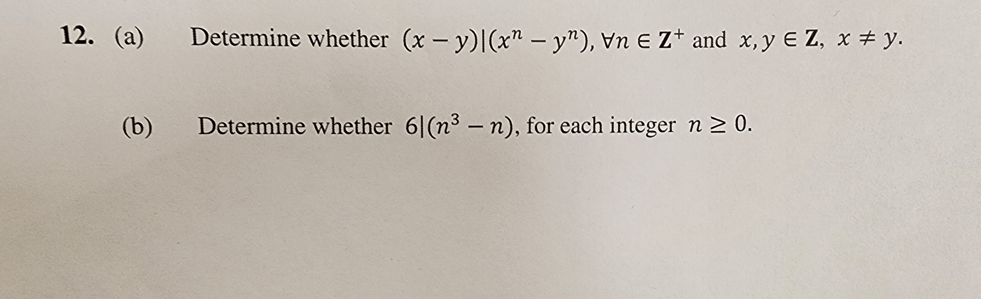 Solved (a) ﻿Determine whether (x-y)|(xn-yn),AAninZ+and | Chegg.com