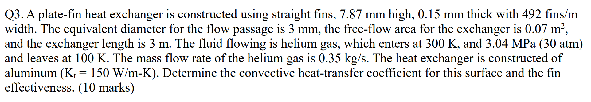 Solved 해법 보기Q3. ﻿A plate-fin heat exchanger is ﻿constructed | Chegg.com