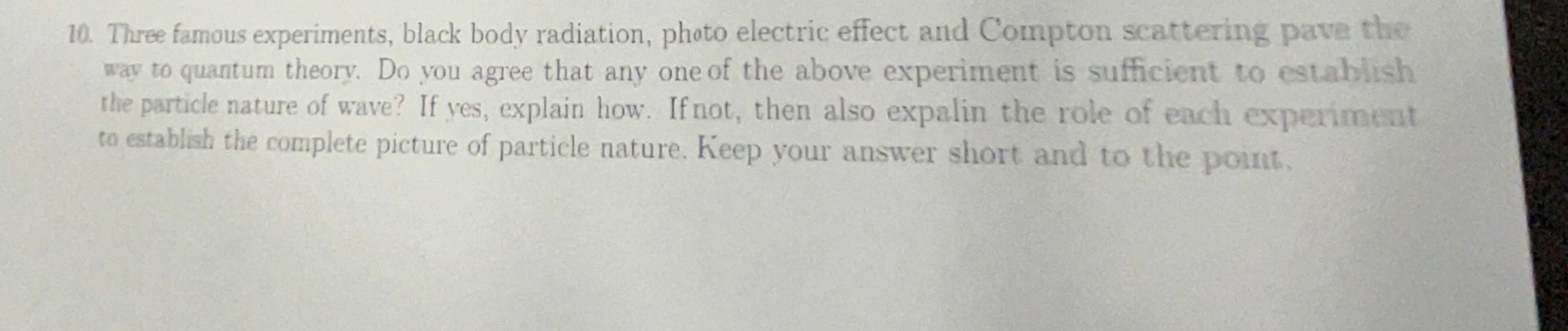 Solved Three famous experiments, black body radiation, photo | Chegg.com