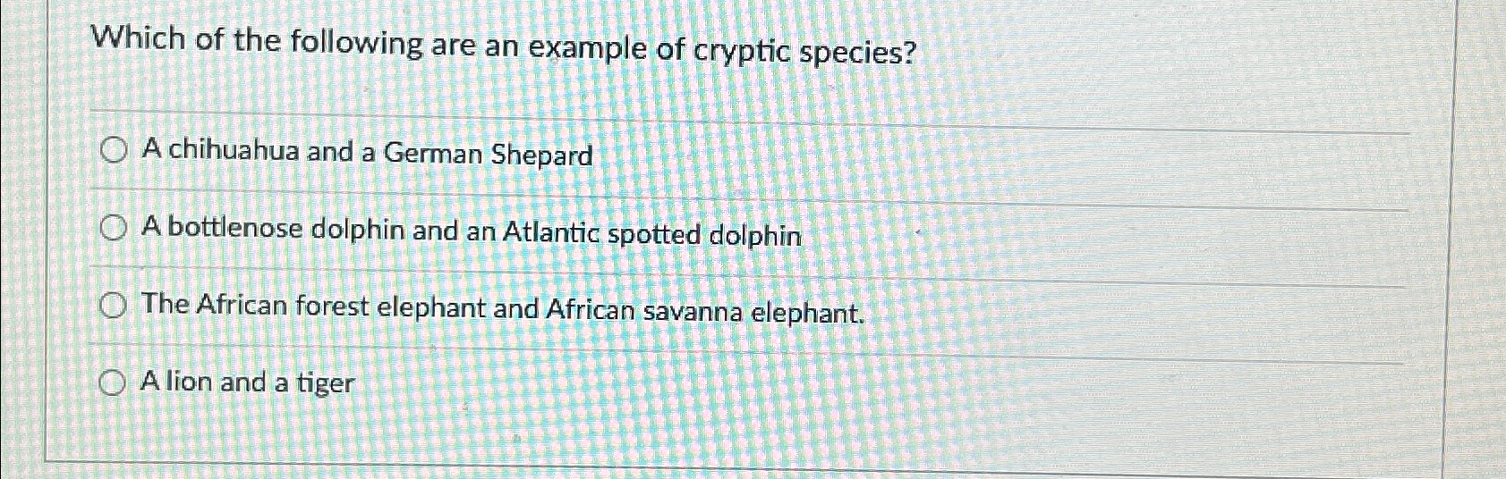 Solved Which of the following are an example of cryptic | Chegg.com