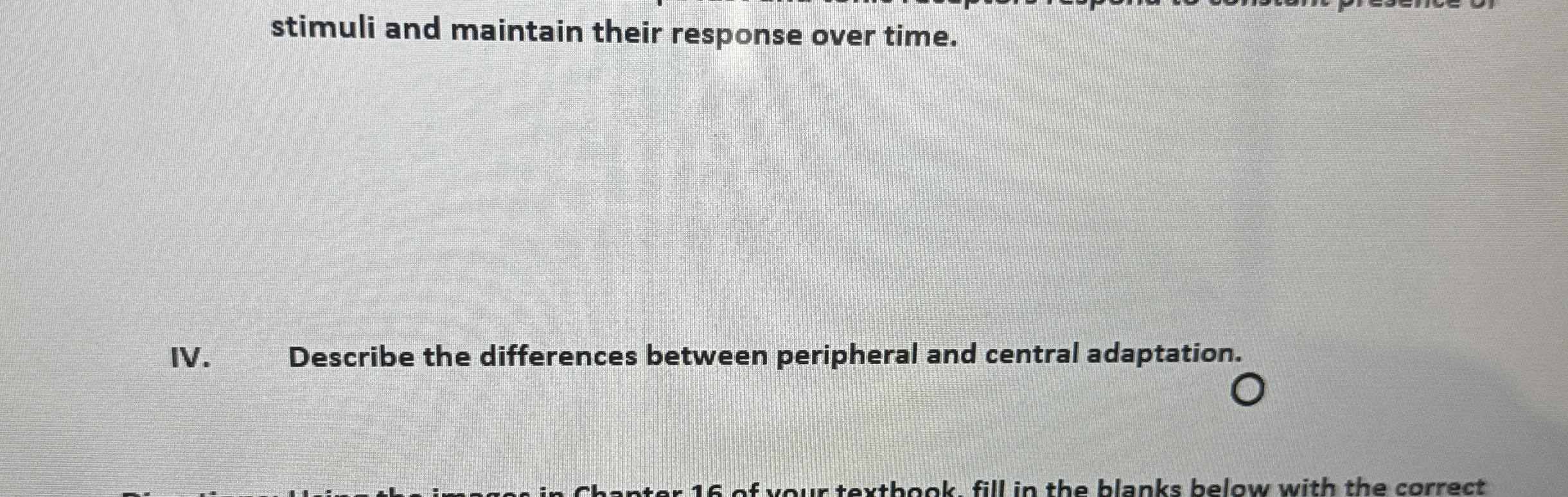 Solved stimuli and maintain their response over time.IV. | Chegg.com