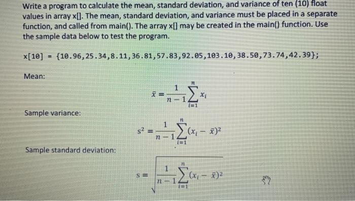 Solved Write a program to calculate the mean, standard | Chegg.com