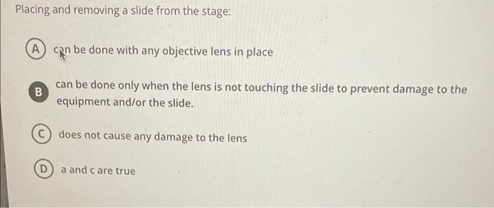 Solved Placing and removing a slide from the stage: can be | Chegg.com