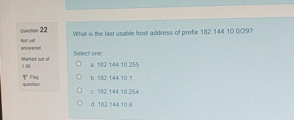 Solved Question 22 What is the last usable host address of | Chegg.com