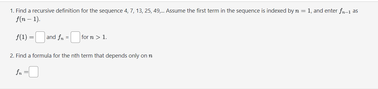 Solved Find a recursive definition for the sequence | Chegg.com
