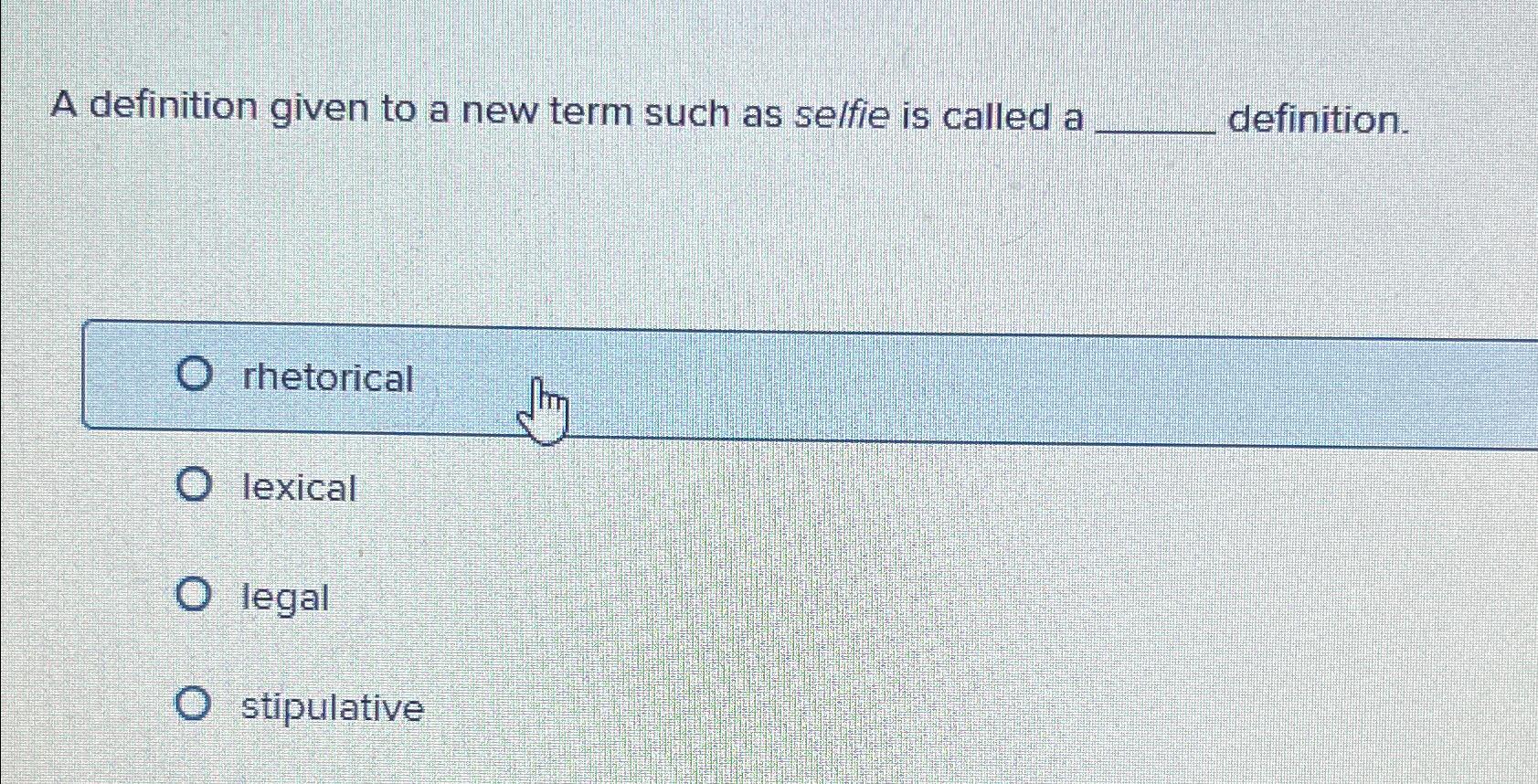 Solved A definition given to a new term such as selfie is | Chegg.com